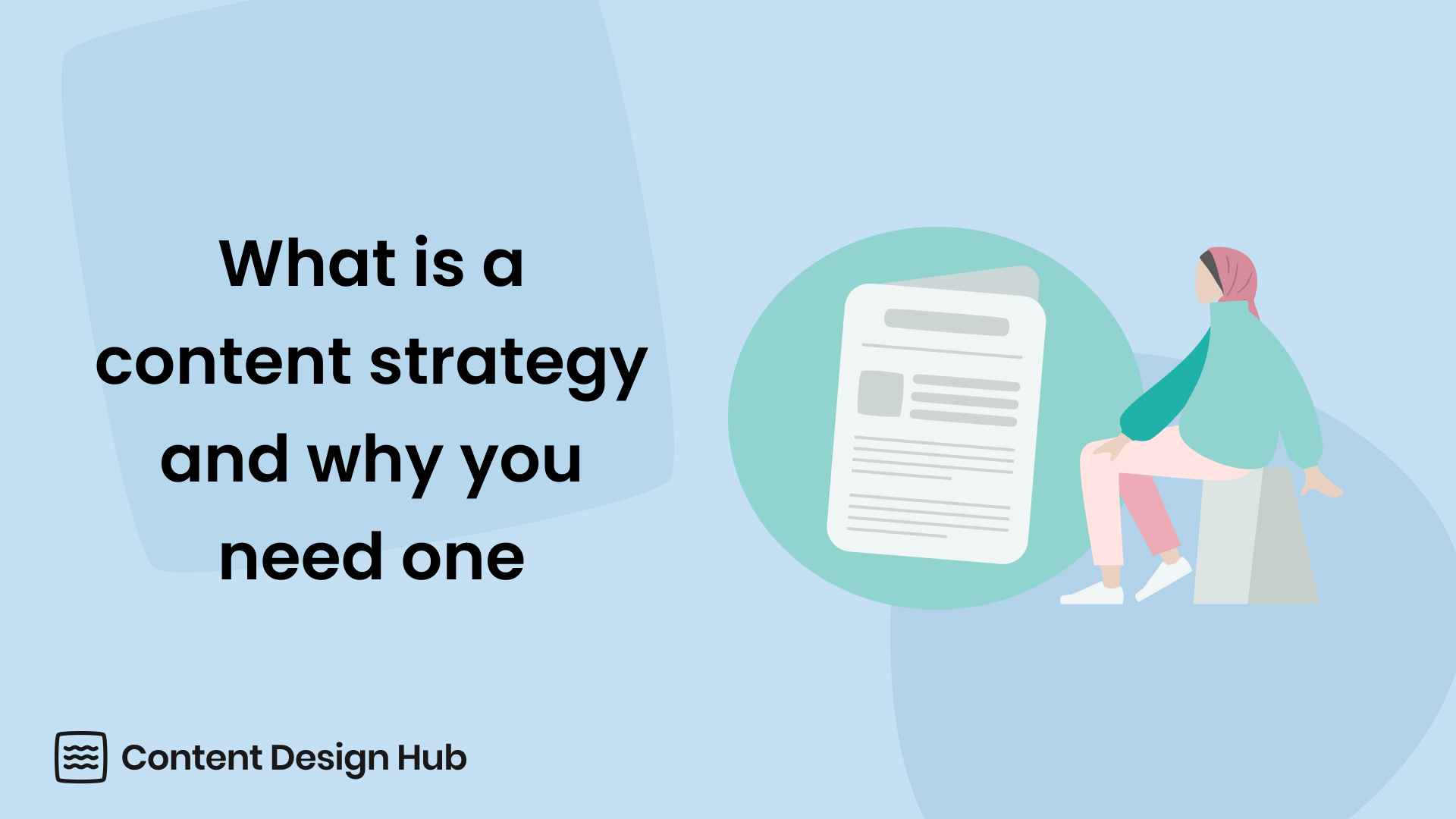What is a content strategy and why you need one