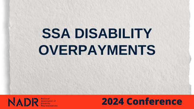 2024 Conference: SSA Disability Overpayments