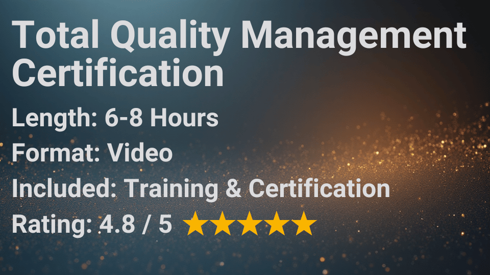 Total Quality Management Certification