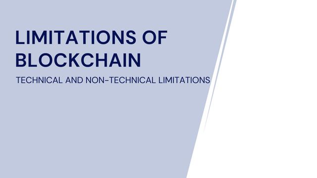 Limitations of Blockchains
