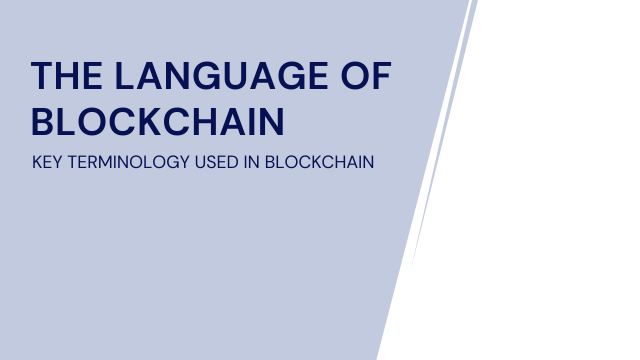 The Language of Blockchain