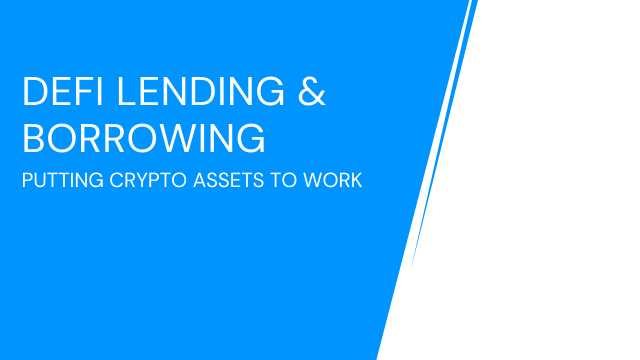 DeFi Lending & Borrowing