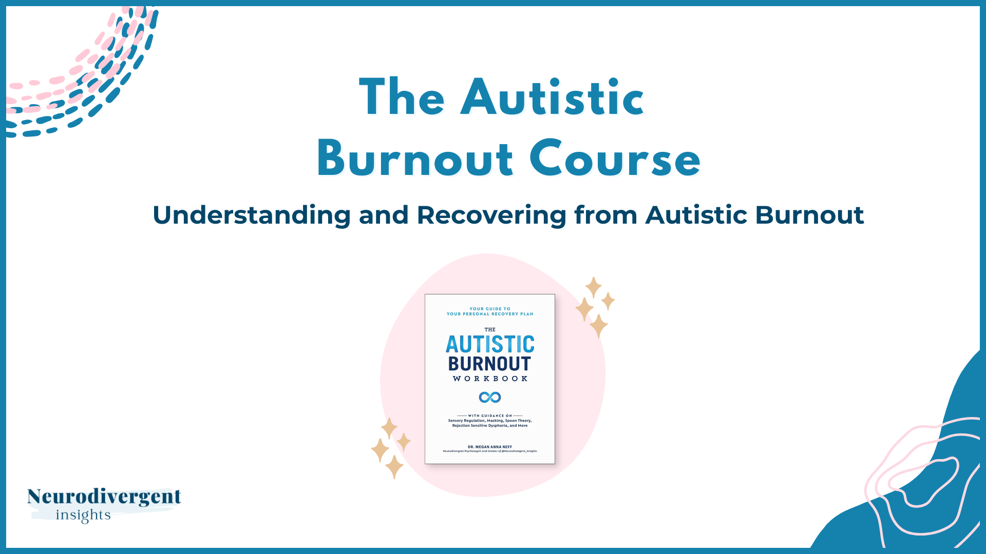 The Autistic Burnout Course
