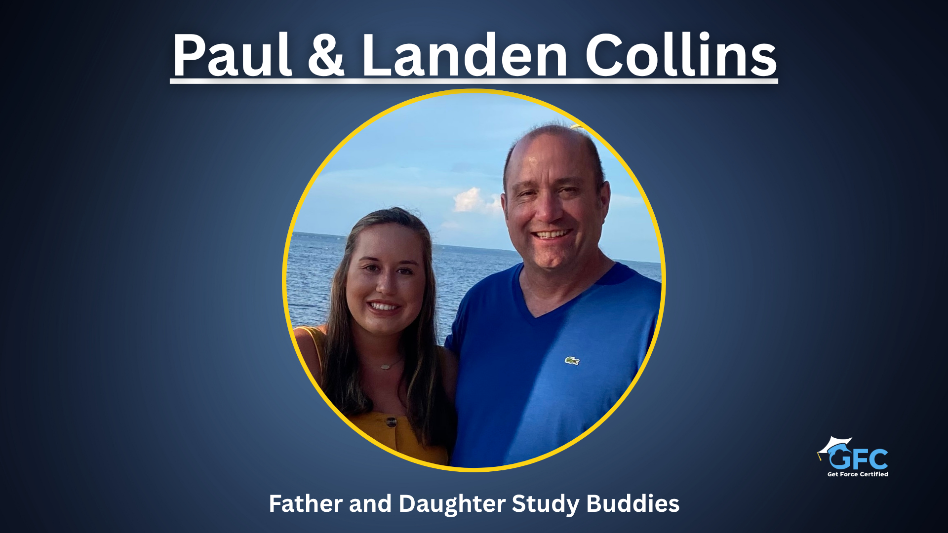 Paul and Landen Collins - Father and Daughter Study Buddies