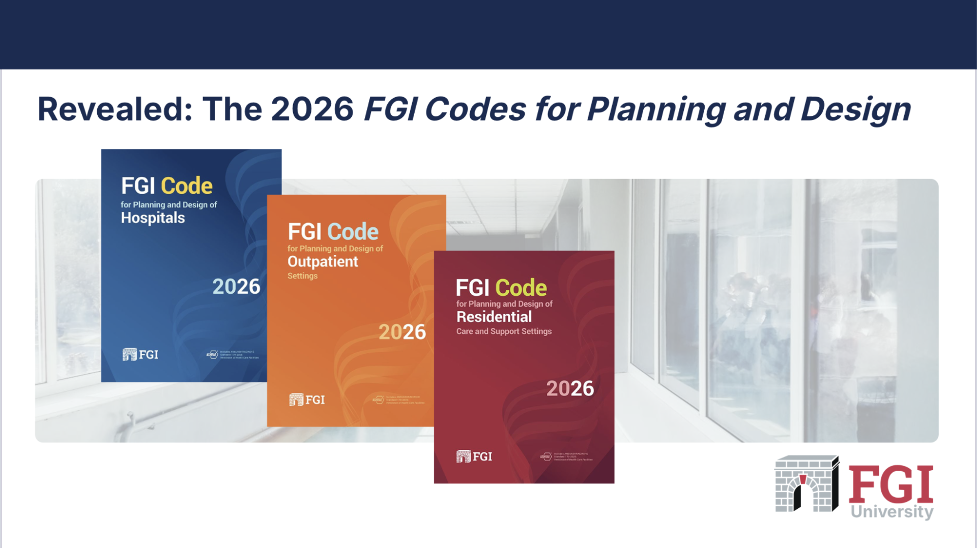 Revealed: The 2026 FGI Codes for Planning and Design