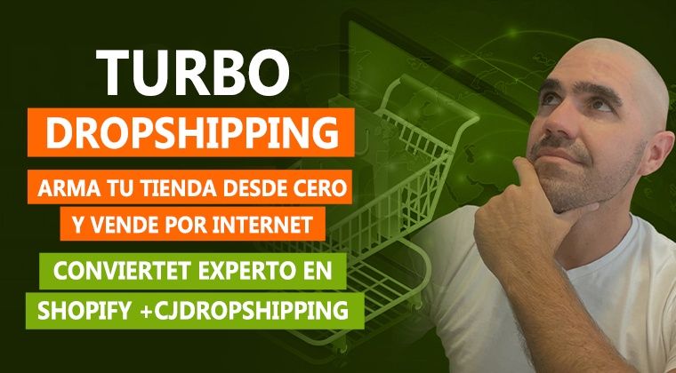 TURBO DROPSHIPPING - Arma Tu Tienda Desde Cero Y Vende Por Internet