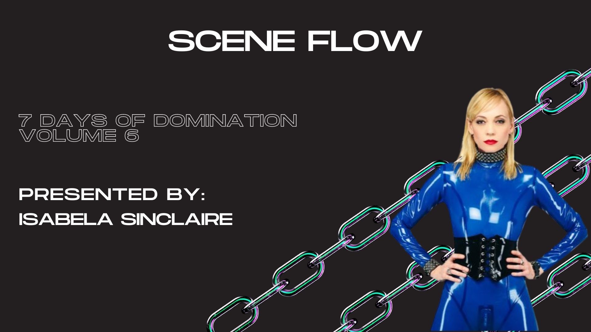 Scene Flow with Isabella Sinclaire
