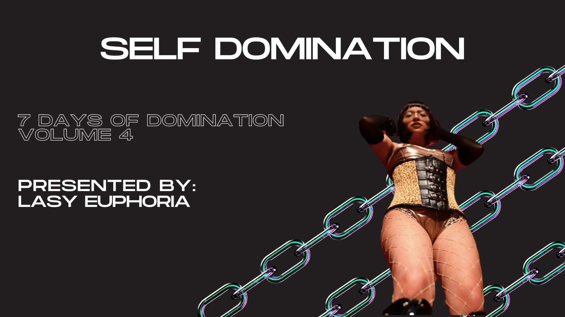 Self Domination with Lady Euphoria