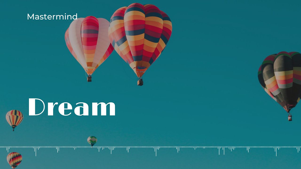 Mastermind: Dream · 保持夢想