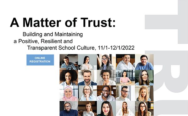 Trust: Building and Maintaining a Positive, Resilient, and Transparent ...