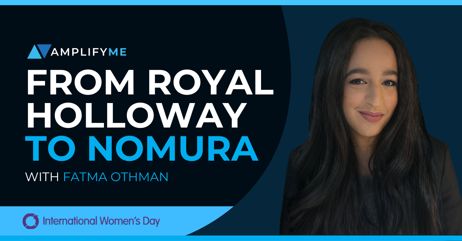 From Royal Holloway to Nomura with Fatma Othman