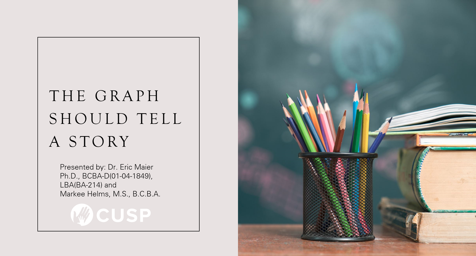 Graphs Should Tell a Story: Implementing Treatment Integrity to Produce ...