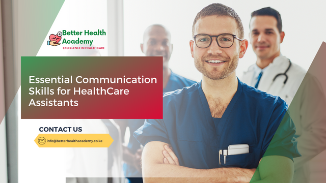 Essential Communication Skills for Healthcare Assistants