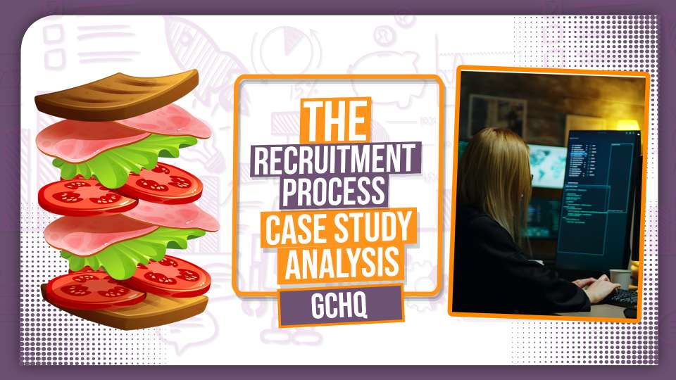 Case Study Analysis - The Recruitment Process