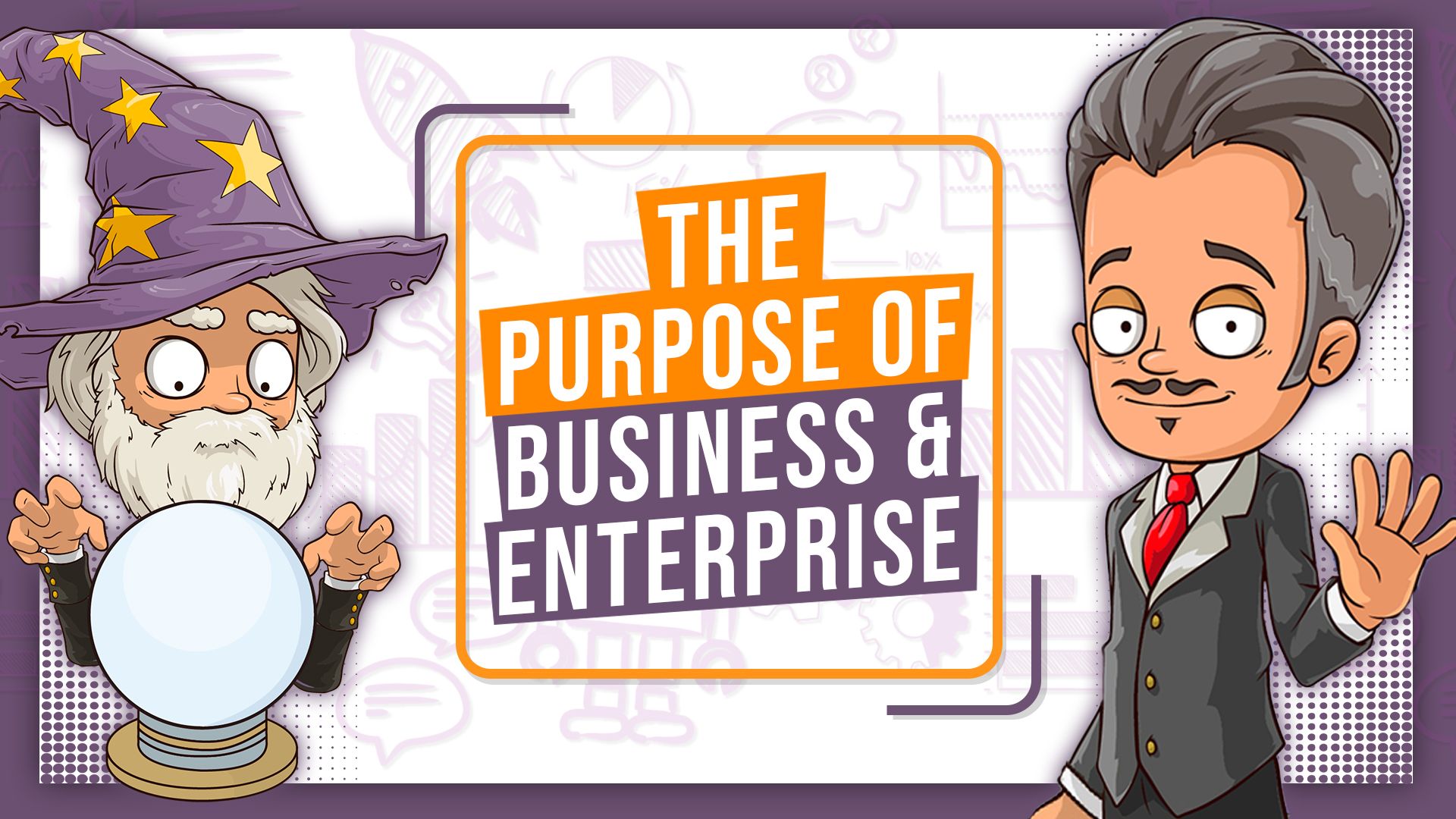 The Purpose of Business & Enterprise - GCSE - Interactive Video ...