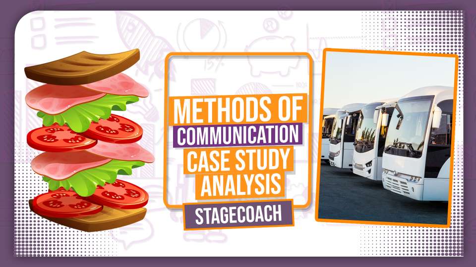 Case Study Analysis - Methods of Communication