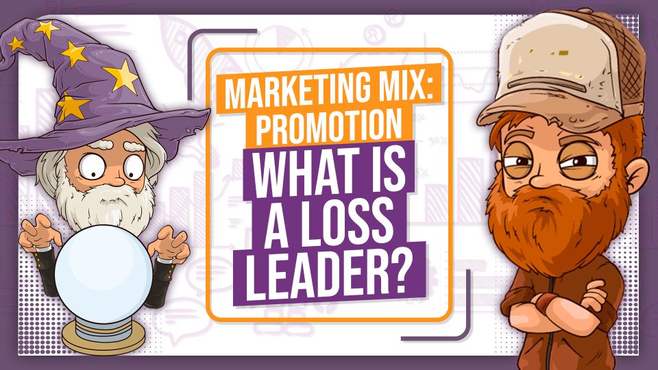 Marketing Mix: What is a Loss Leader? - GCSE - Interactive Video ...