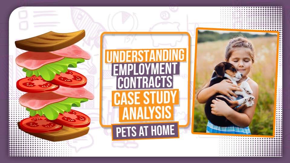 Case Study Analysis - Understanding Employment Contracts