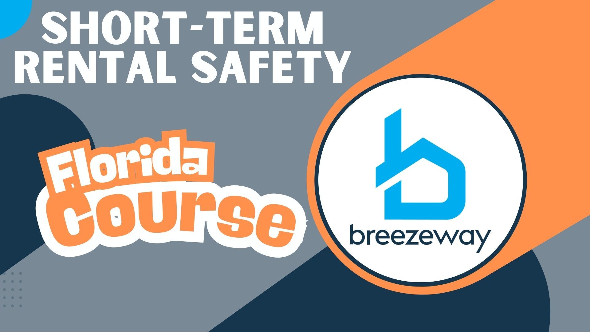 Florida Version - Breezeway STR Safety Course