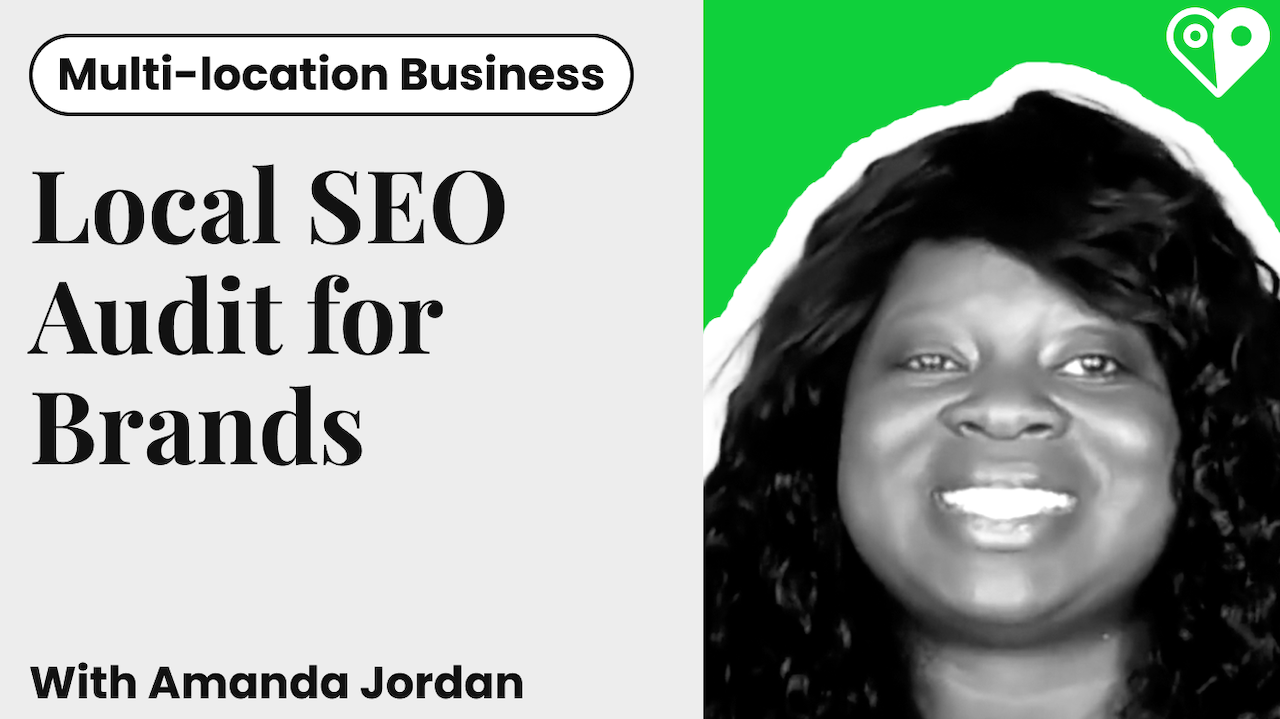 BrightLocal Academy - How to Perform Local SEO Audits for Multi ...