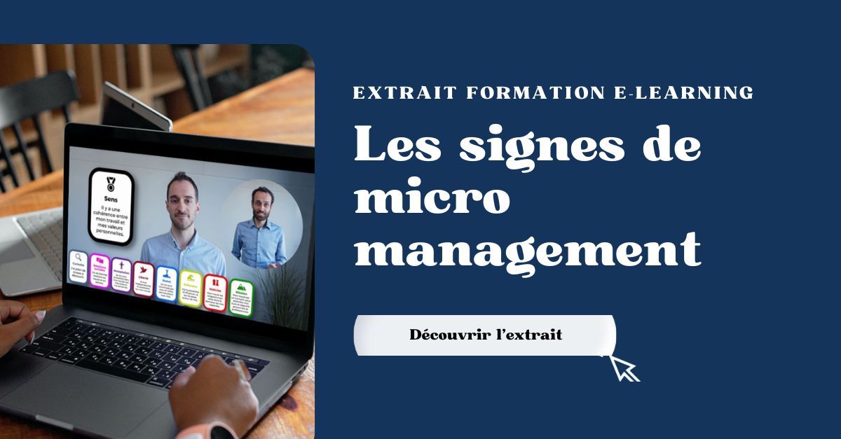 Les signes de micromanagement - Découvrez notre formation