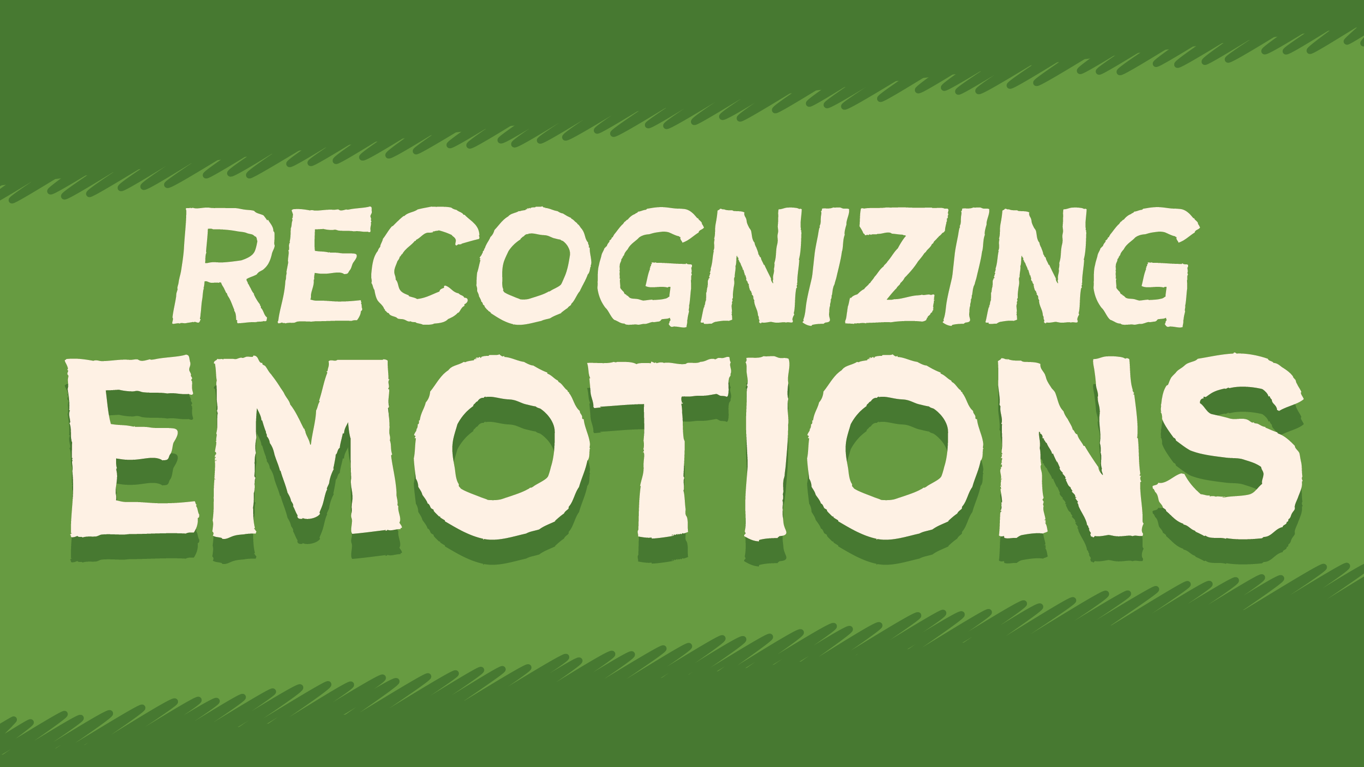 Recognizing Emotions