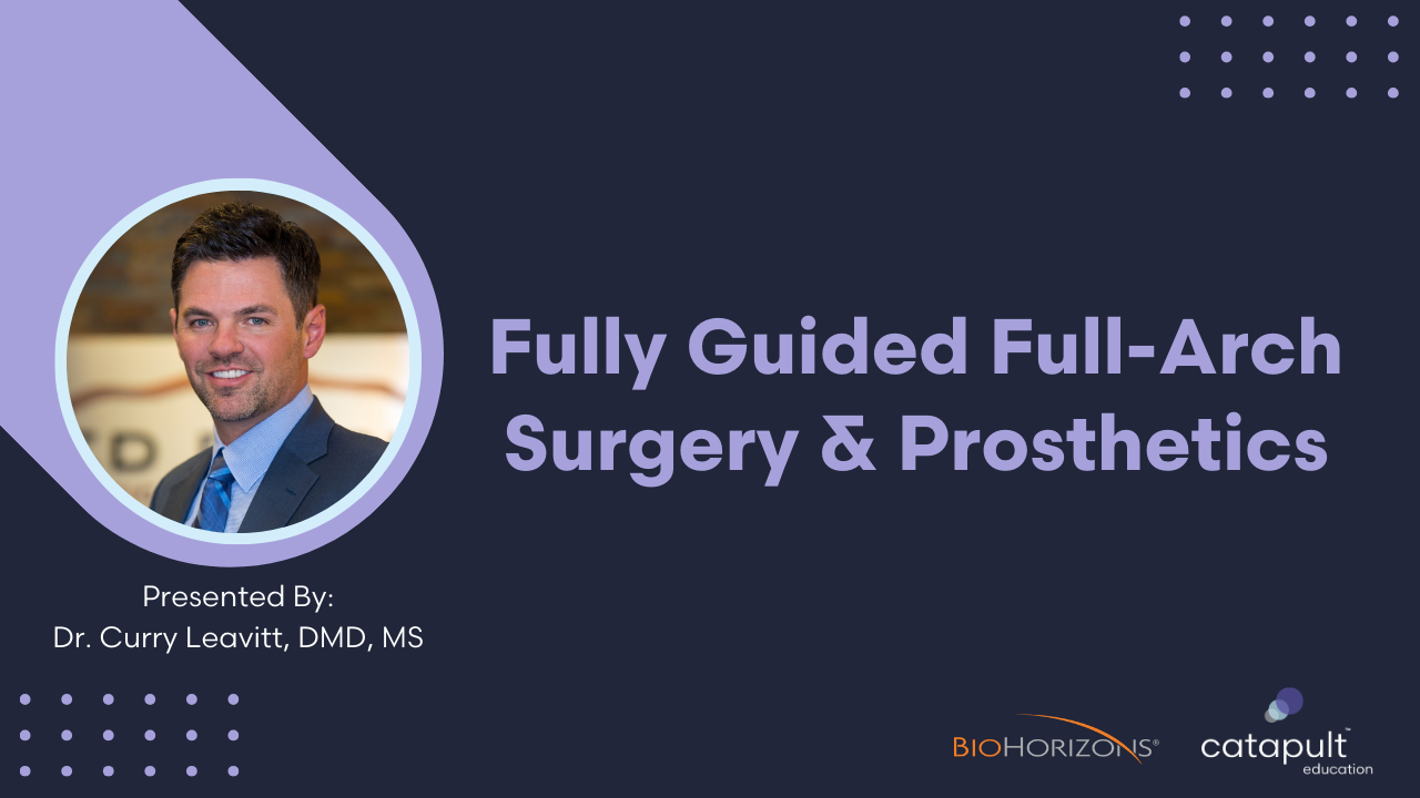 Fully Guided Full-Arch Surgery and Prosthetics