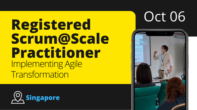 [Oct 6-7] Registered Scrum@Scale Practitioner (RS@SP)