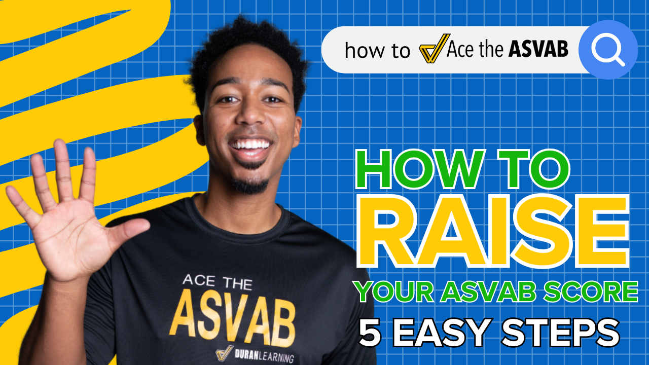5 Steps to Raising Your ASVAB Score