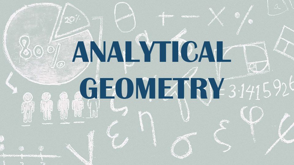 Analytical Geometry - Grade 10