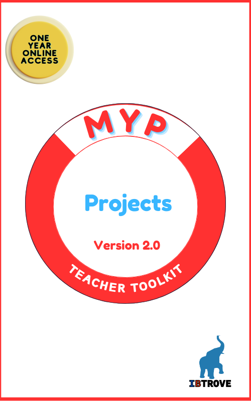 MYP Projects Teacher Toolkit