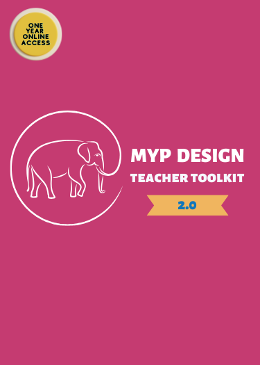 MYP Design Teacher Toolkit 2.1