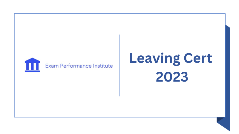 Best Exam Prep Course - Leaving Cert 2023