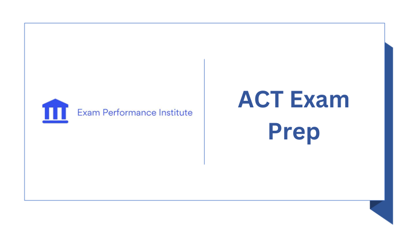 ACT® Exam Prep