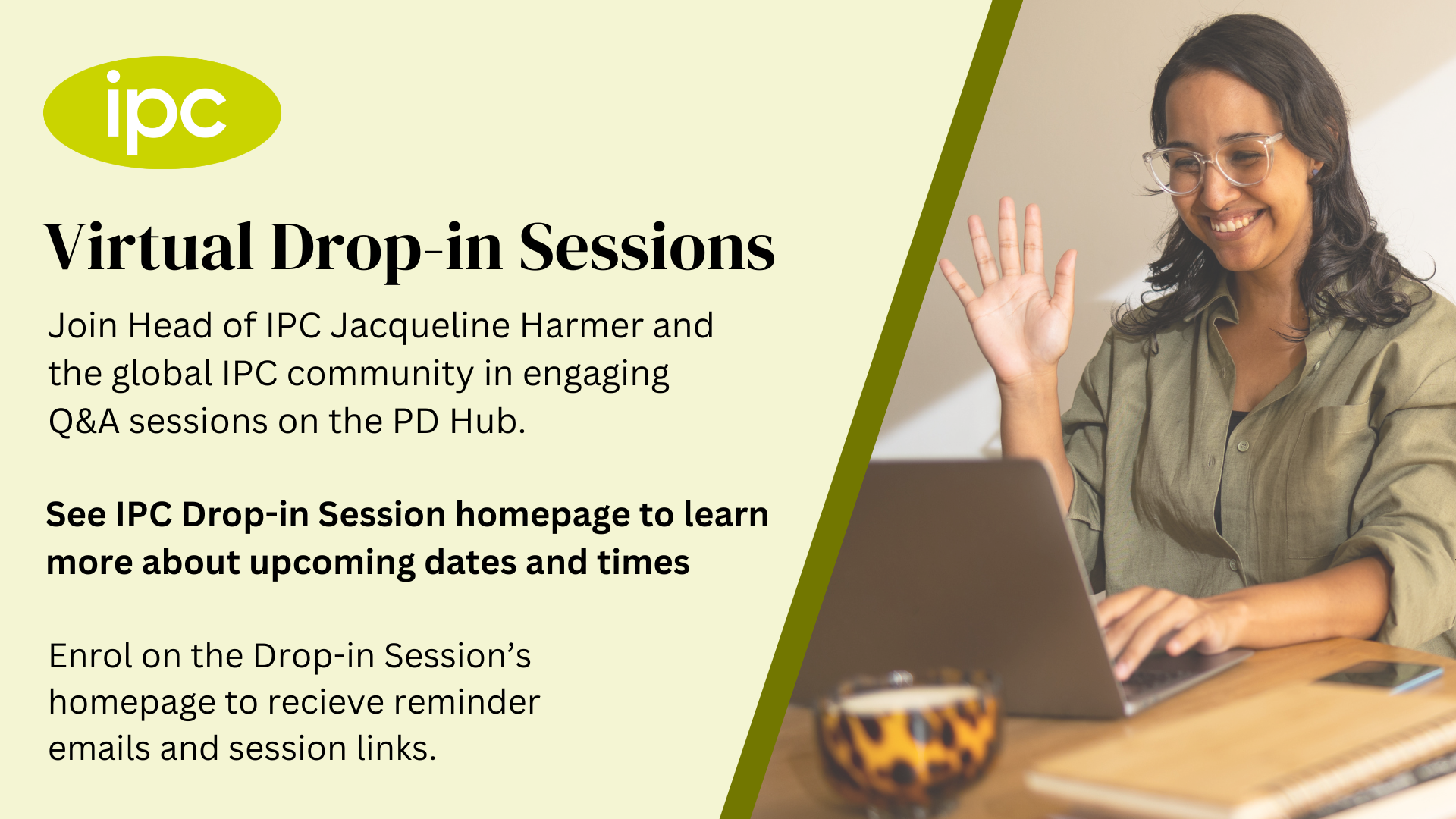 IPC Virtual Drop-in Sessions