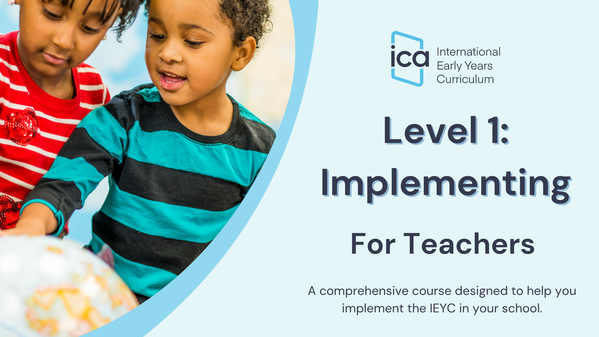 Level 1: Implementing the IEYC Online Course