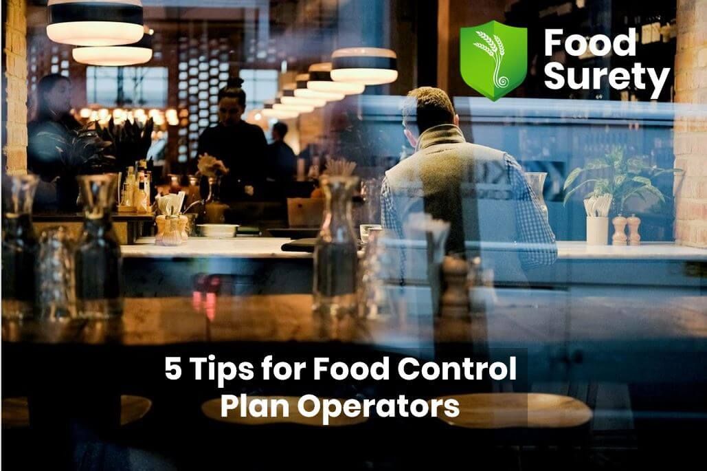 5 Tips For Template Food Control Plan Operators Food Surety Limited