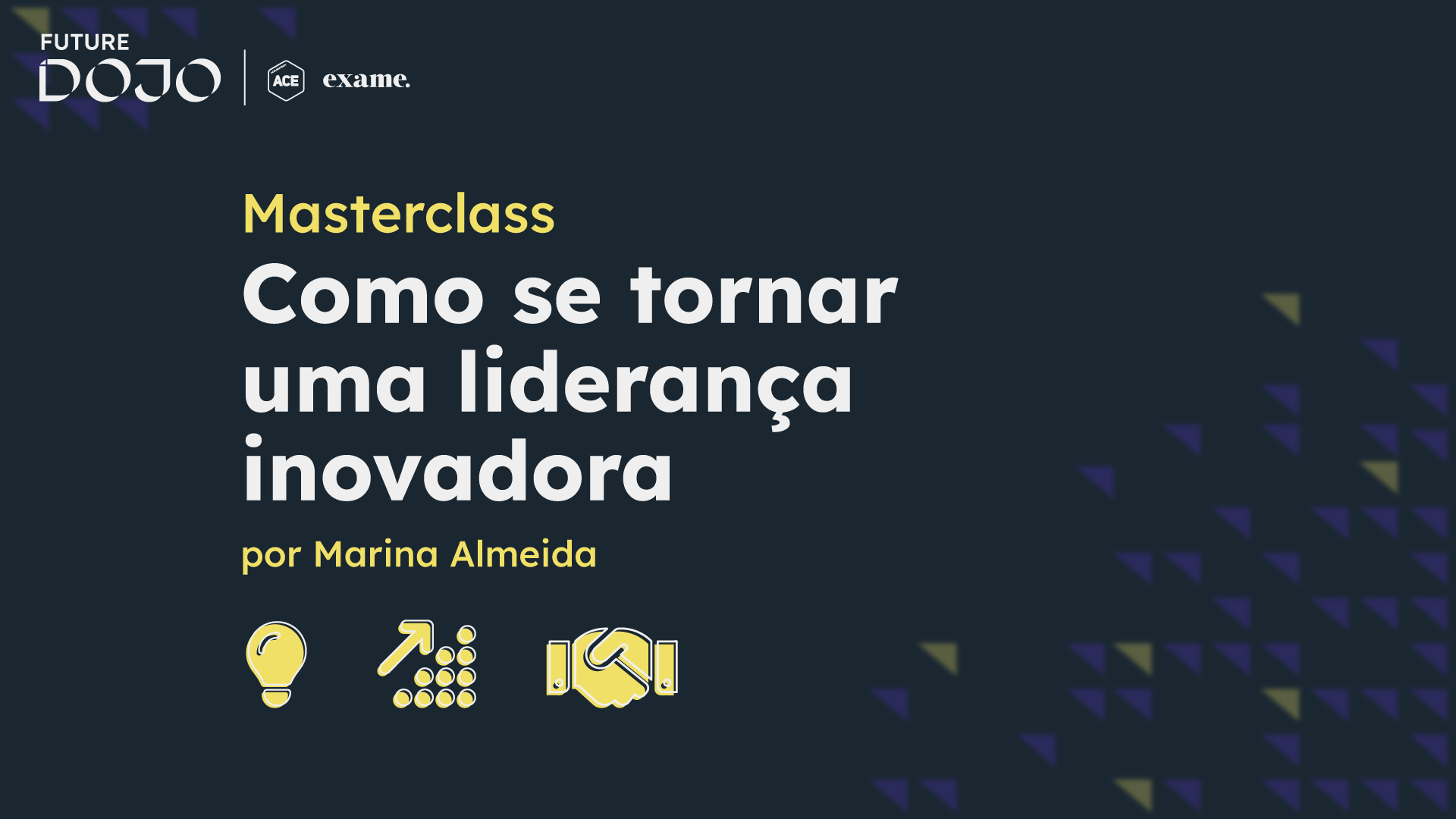 Future Dojo | As habilidades dos futuros para os profissionais do presente