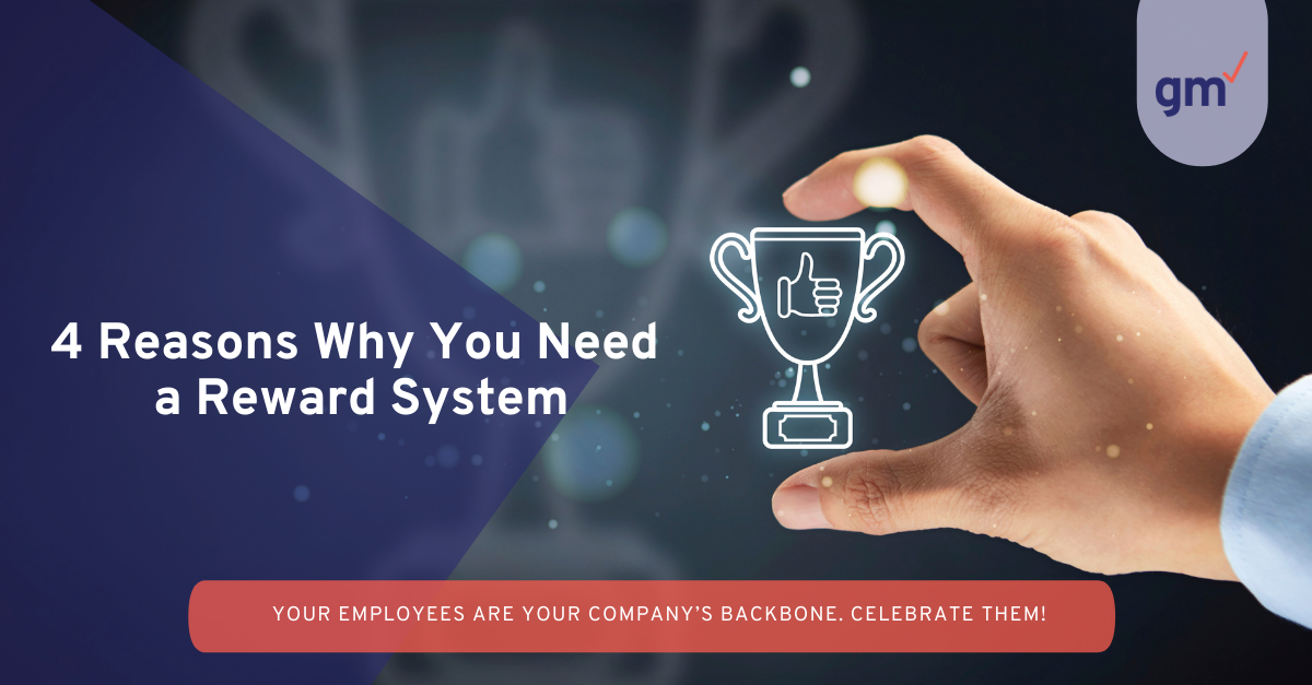 4 Reasons Why You Need a Reward System
