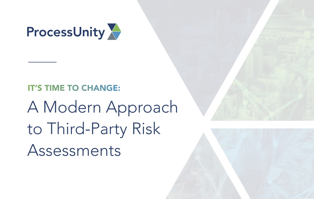 A Modern Approach to Third-Party Risk Assessments
