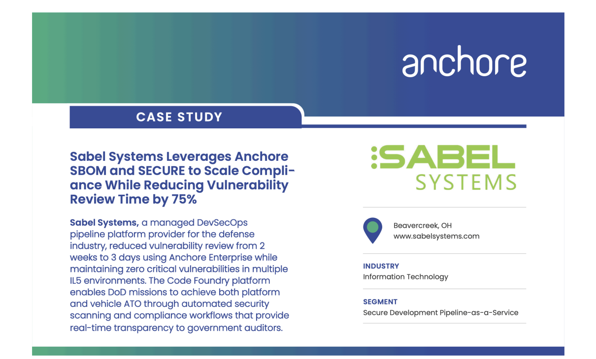 Sabel Systems Leverages Anchore SBOM and SECURE to Scale Compliance ...