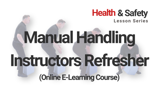 Online Manual Handling Instructors Refresher Course