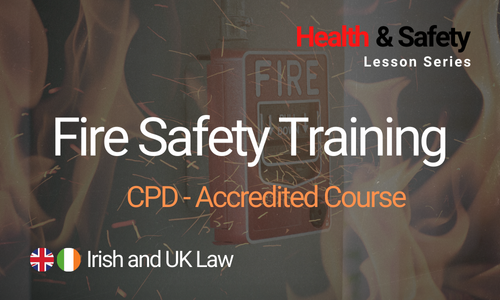 Online Fire Safety Training (Ireland & UK) CPD Accredited