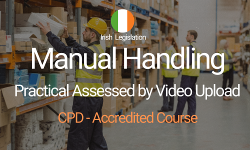 Manual Handling - Practical Assessed by Video Upload - CPD Accredited