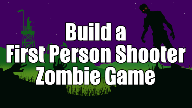 Build a First Person Shooter Zombie Game From Scratch with Unity (Unity ...