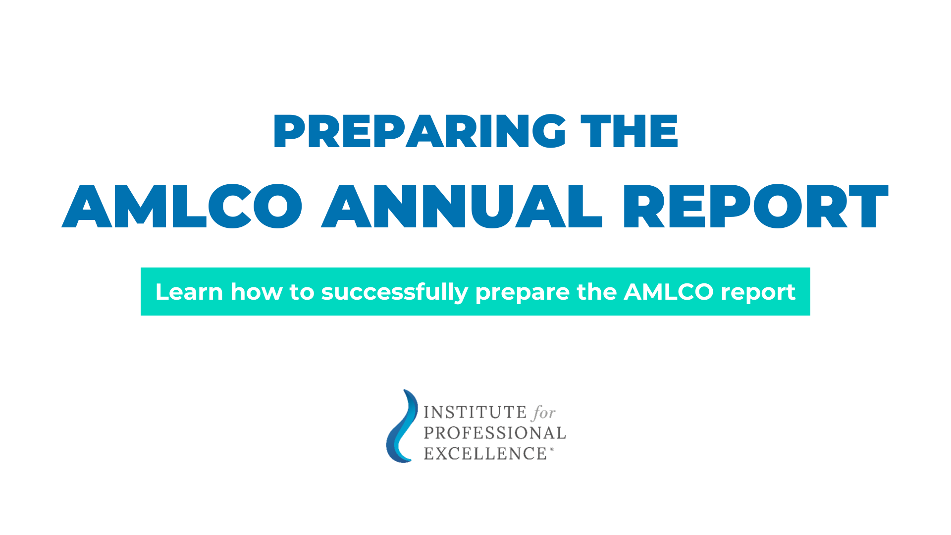 Preparing the AMLCO Annual Report in 2024
