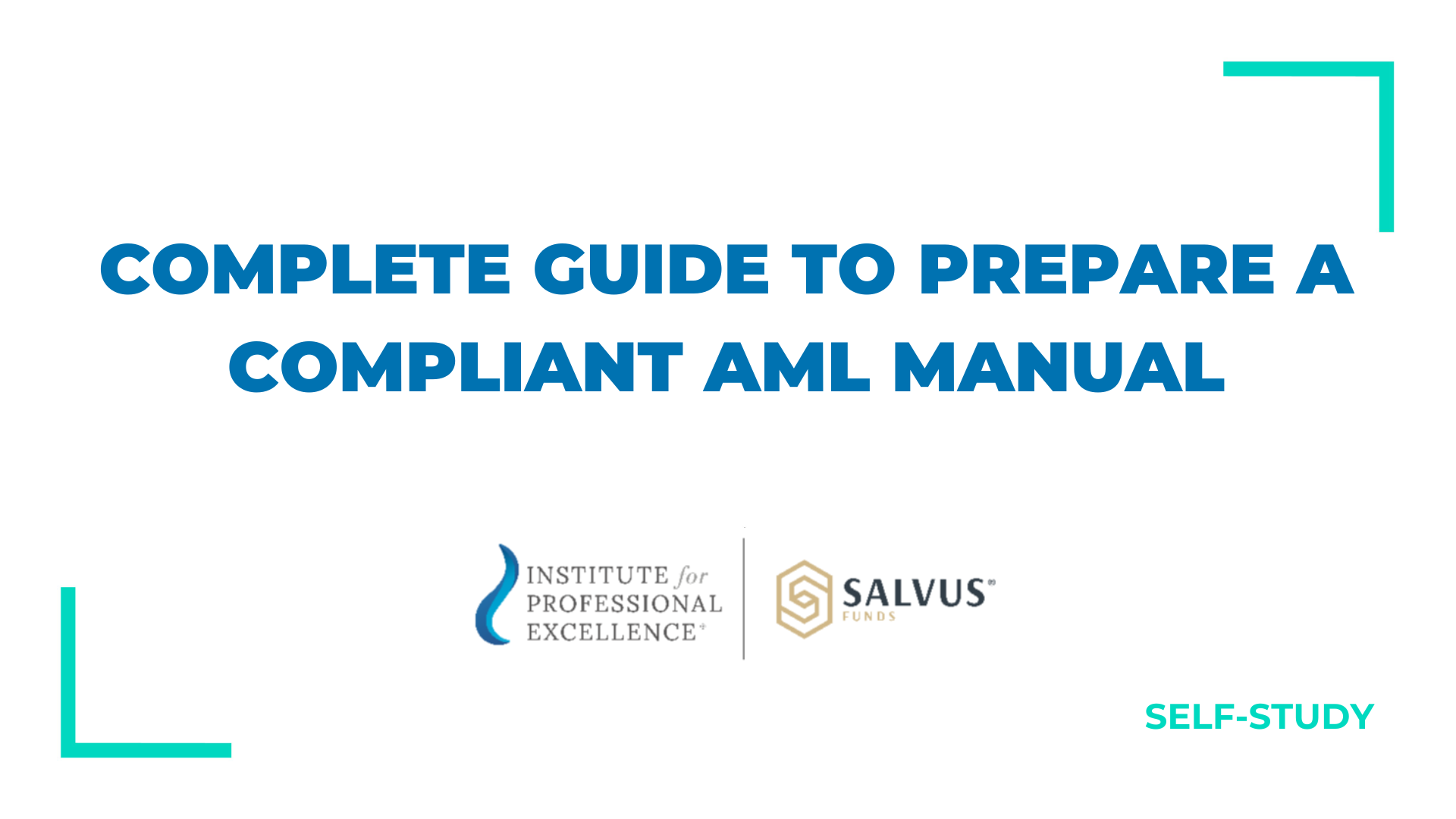 Complete Guide to Prepare a Compliant AML Manual