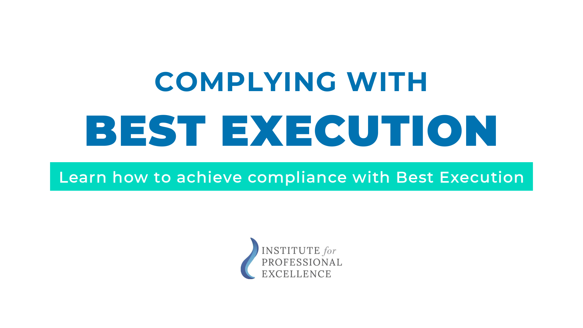 Best Execution and CySEC good practices