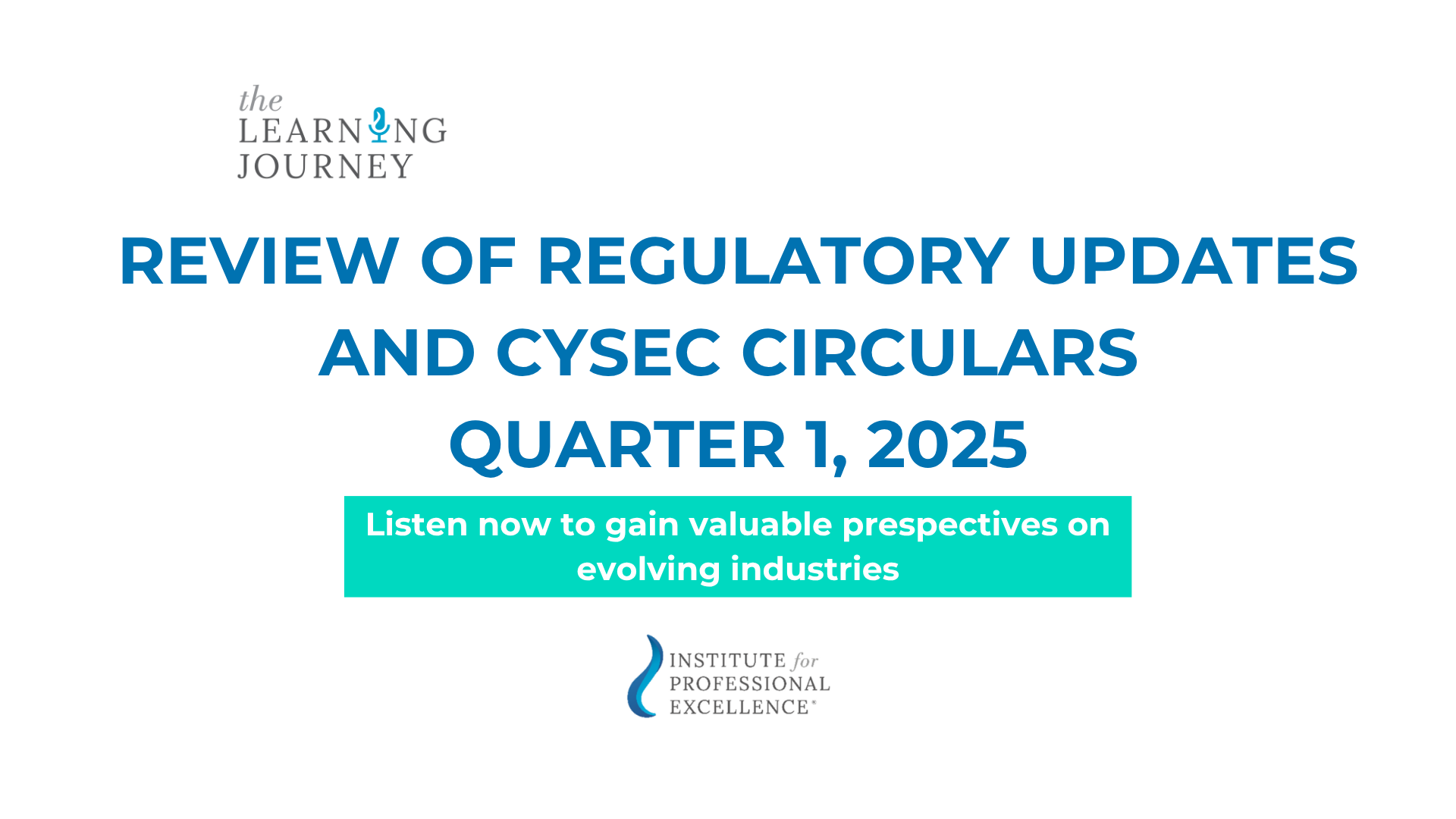 Review of Regulatory Updates and CySEC Circulars Quarter 1, 2025
