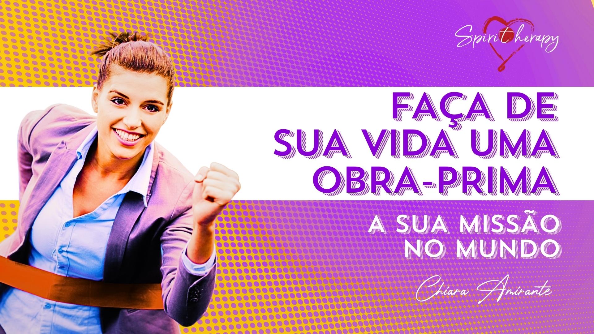 Faça da sua vida uma obra-prima